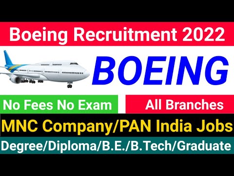 Boeing Company Jobs 2022 | B.E./B. Tech Jobs 2022 | mechanical engineering jobs | Aerospace jobs