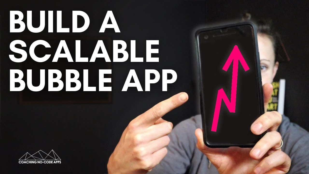 Complete Walkthrough: Creating Scalable Apps on Bubble