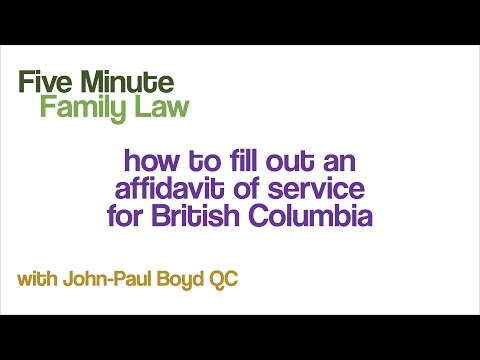 Bonus content! How to complete Affidavits of Service for use in British Columbia