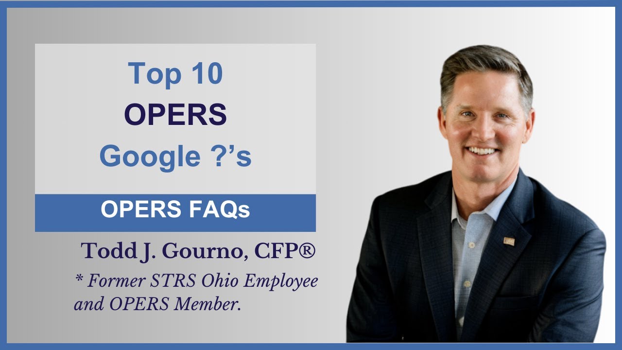 Top 10 OPERS Google ?’s