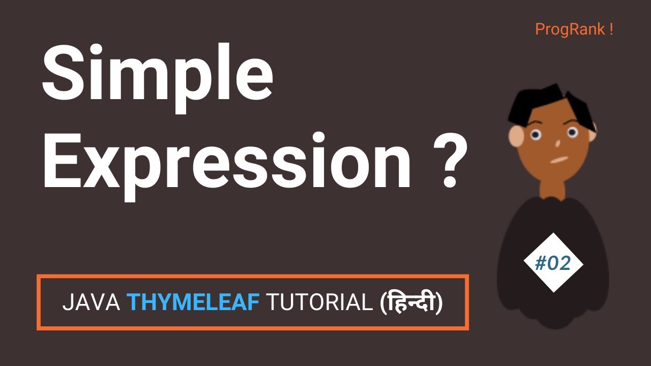 Simple Variable Expression - Spring Boot Thymeleaf Tutorial In Hindi || #02
