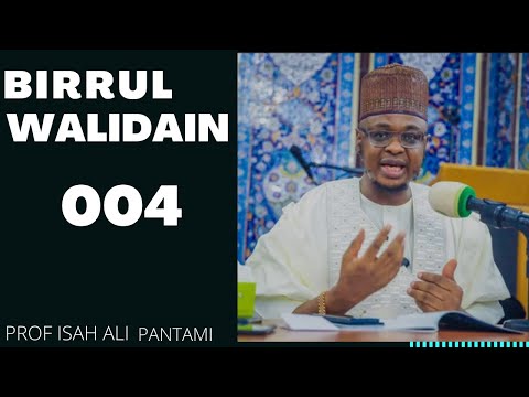 BIRRUL WALIDAIN DR ISAH ALI PANTAMI 004