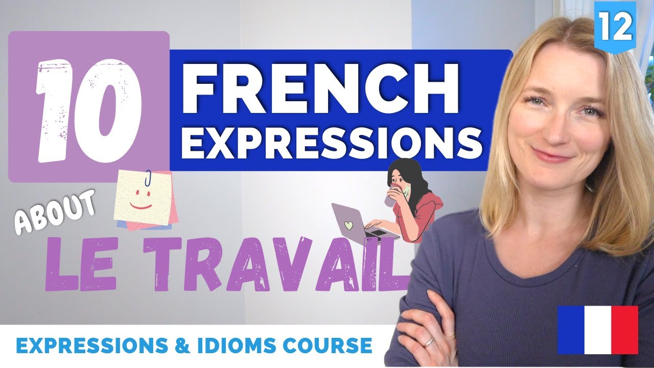 Expressions & Idioms Course - French Online Language Courses | The ...