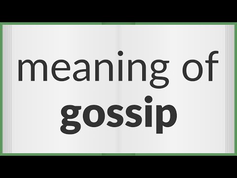 Gossip | meaning of Gossip