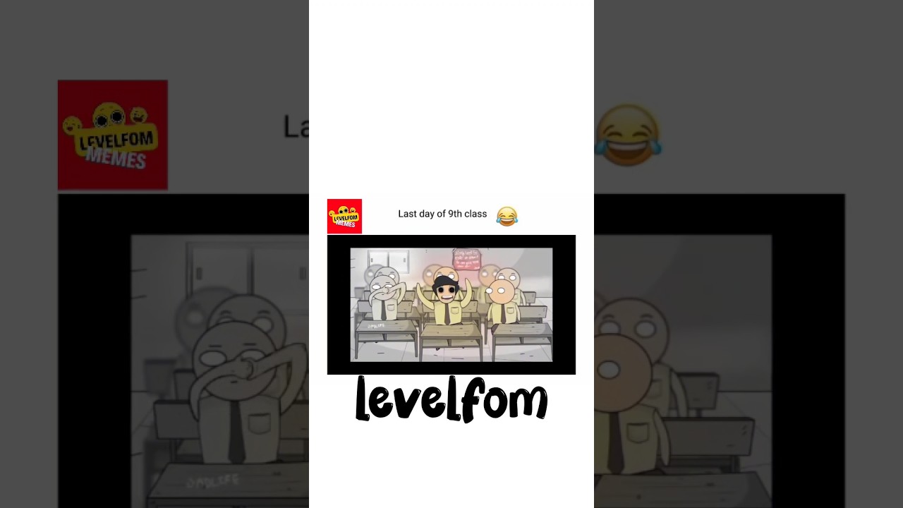 Last day of 9th class cartoons comedy video #memes  #memesdaily  #shortsviral  #shorts  #levelfom
