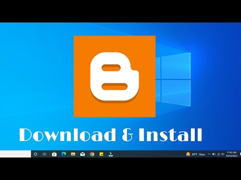 How To Install Google Blogger In Windows 10