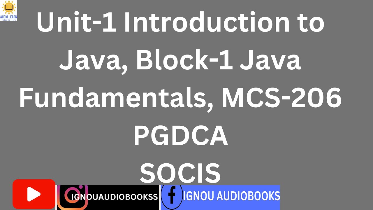 Introduction to Java, Unit-1 Block-1 MCS-206 SEM-2 PGDCA SOCIS #ignou #java #javascript #learnjava