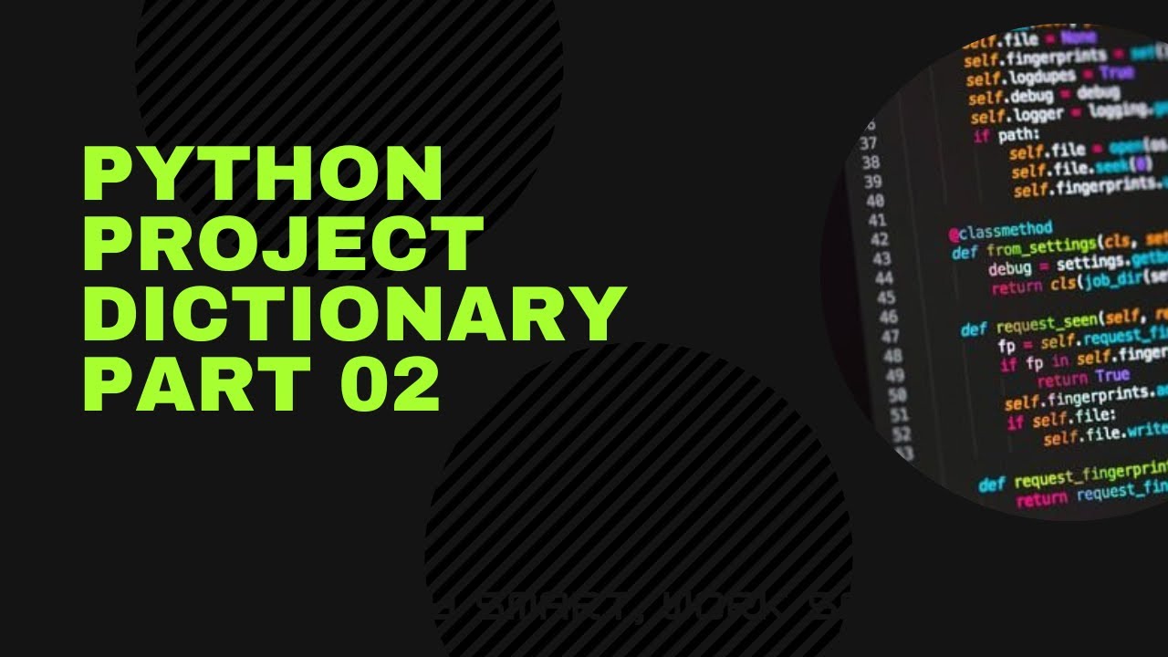 How to make a dictionary in Python | Python project for beginners | Part 01