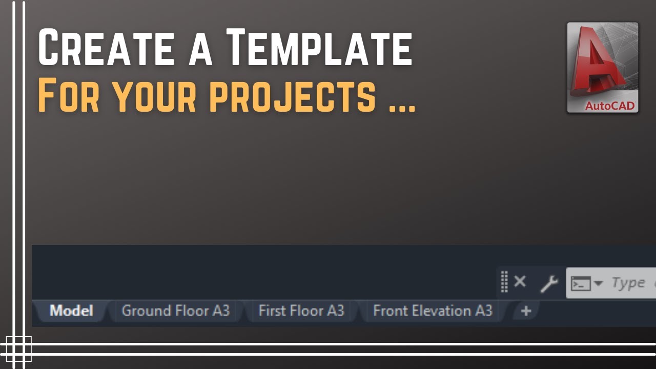Autocad - How to create a Template file for your projects