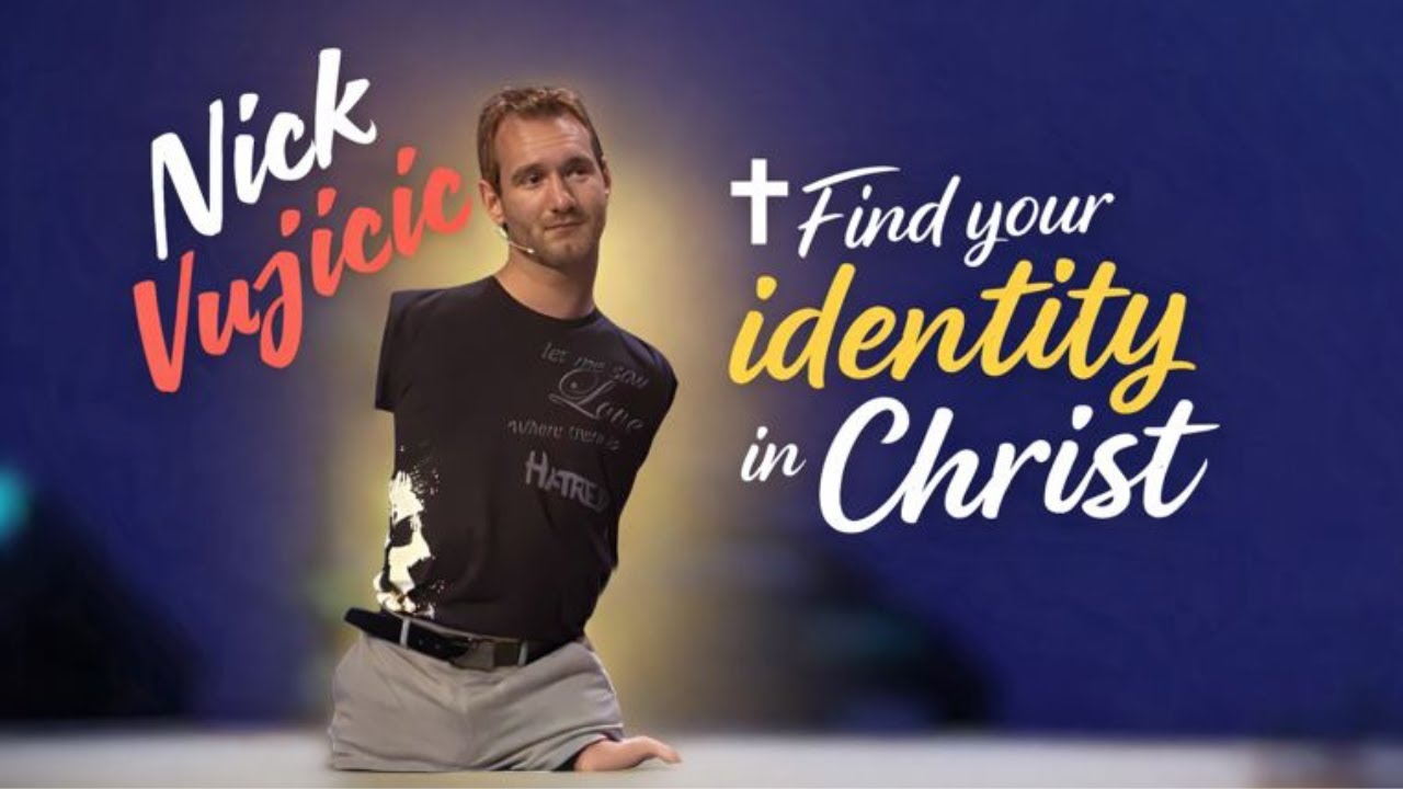 Find Your Identity in Christ | Nick Vujicic’s PASSIONATE Message on Truth, Faith, and Purpose