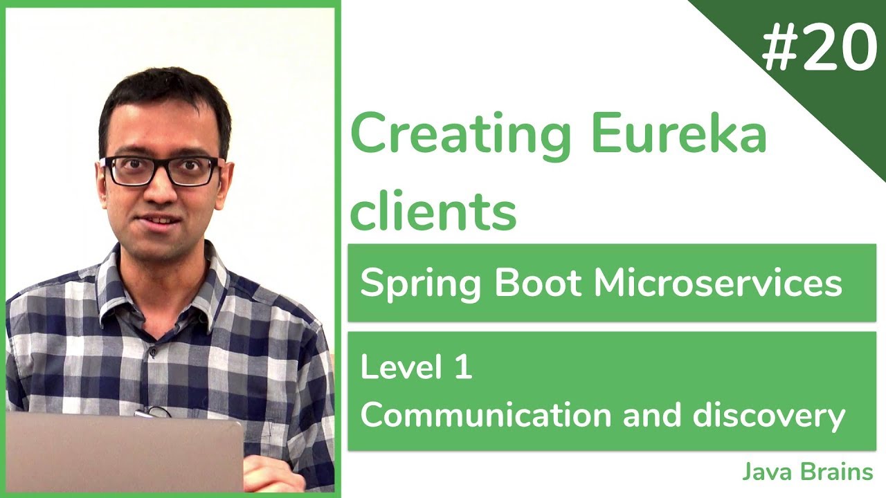 20 Creating Eureka clients - Spring Boot Microservices Level 1