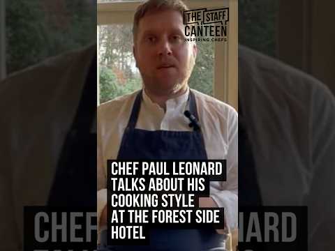 Michelin starred Chef, Paul Leonard, talks about his cooking style at ...