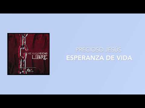 PRECIOSO JESUS ESPERANZA DE VIDA