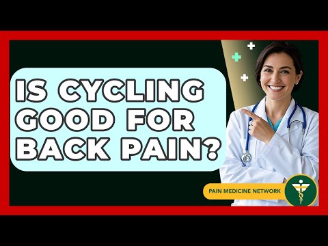Is Cycling Good For Back Pain? - Pain Medicine Network