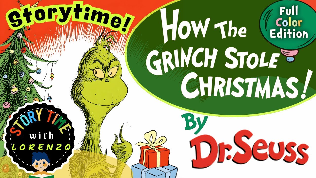 DR. SEUSS' THE GRINCH: How the Grinch Stole Christmas | Full Color Book Read Aloud Christmas