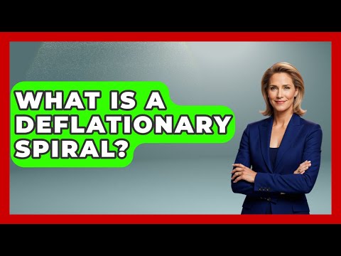 What Is A Deflationary Spiral? - Learn About Economics