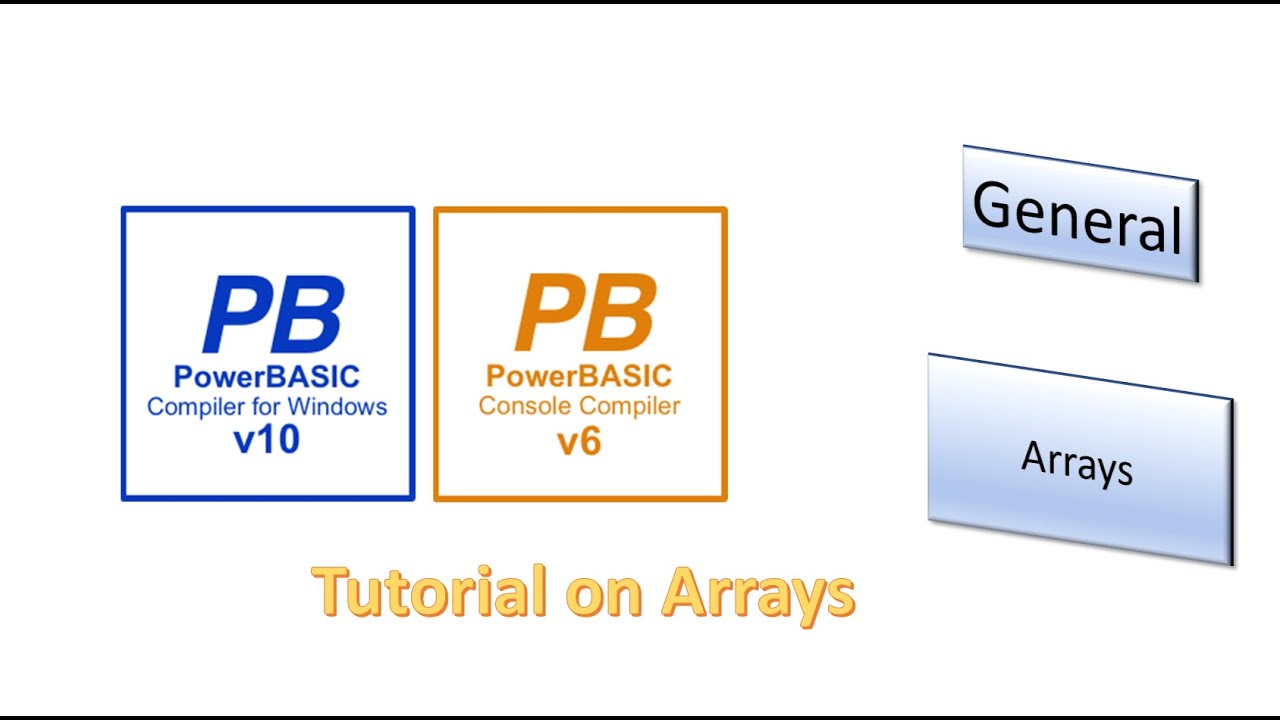 PowerBasic Window & Console Compilers - Arrays
