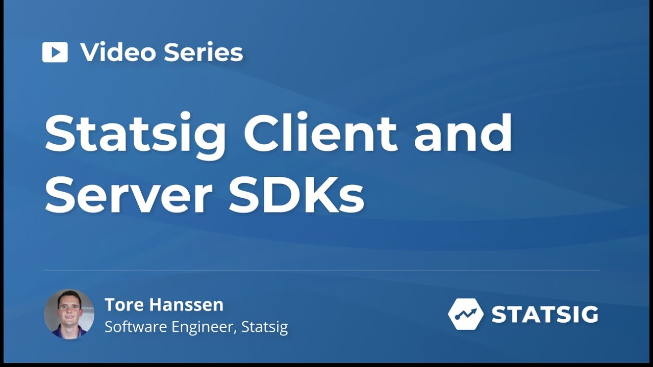 Statsig Client and Server SDKs