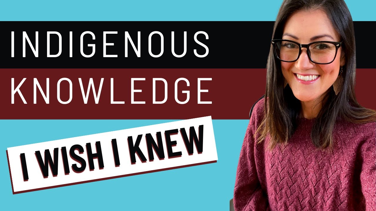 7 Life Lessons I Wish I Knew Earlier - using Indigenous Cultural Knowledge
