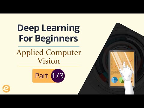 Learn Applied Deep Learning Tutorial For Beginners| Theory Application Part 1 3 | Eduonix - Mind ...