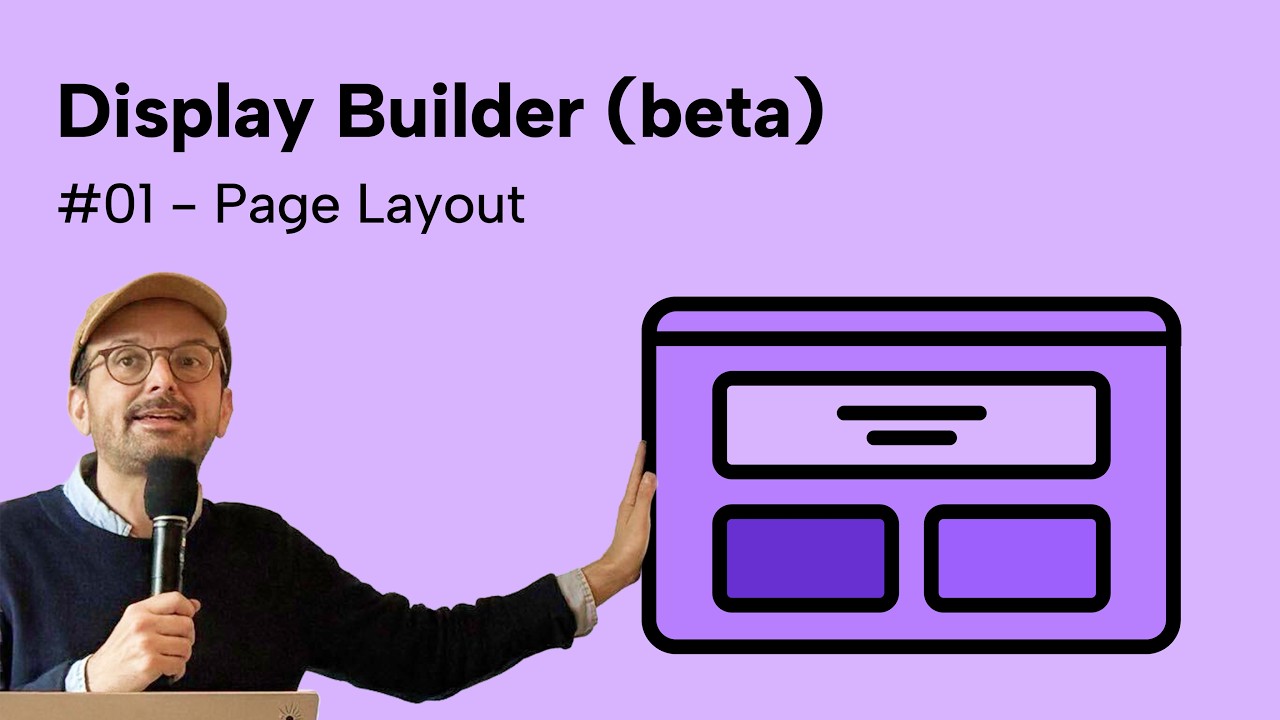 #01 - Page Layout with Display Builder