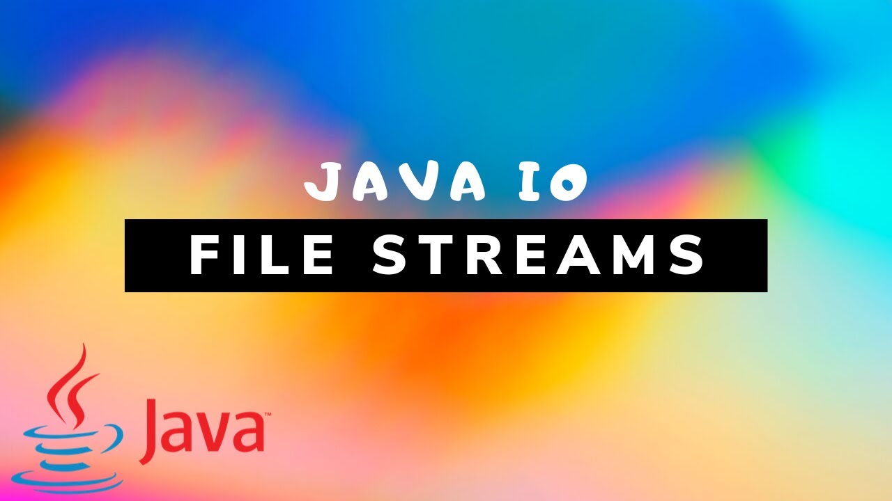 Java IO - File Streams [#4]