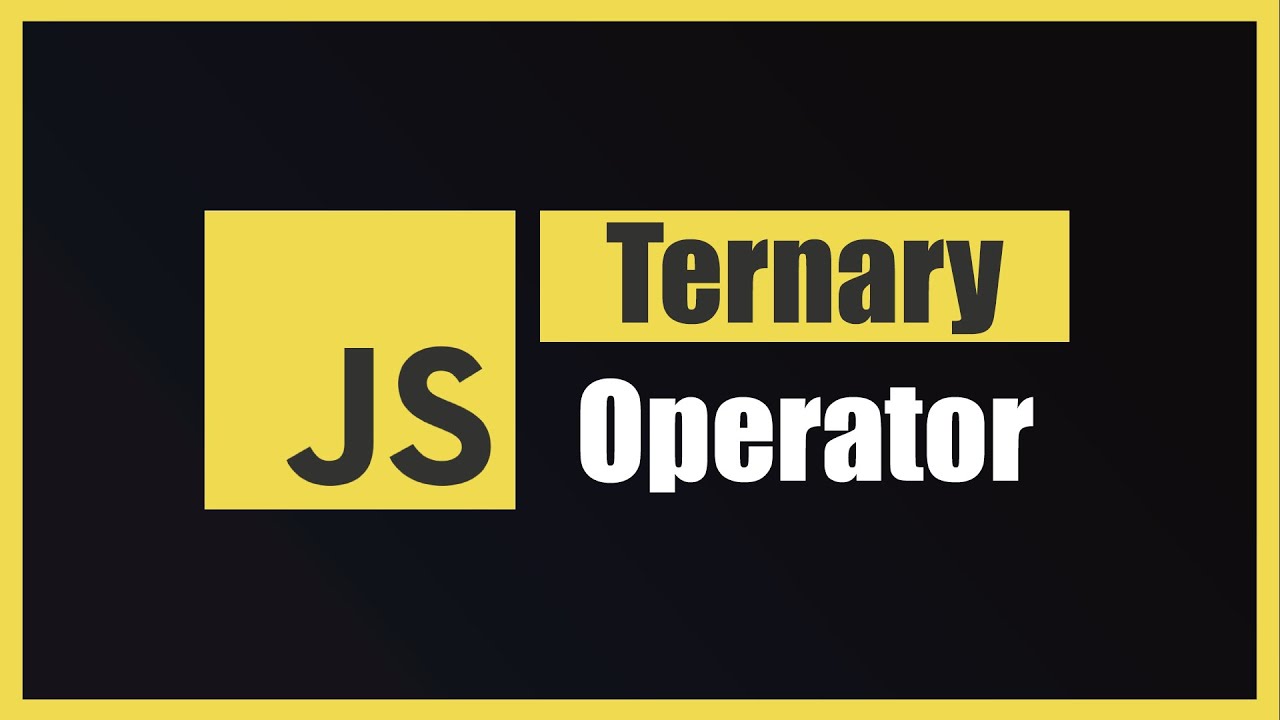 Learn Ternary Operator in Javascript | Javascript Tutorial for Beginners