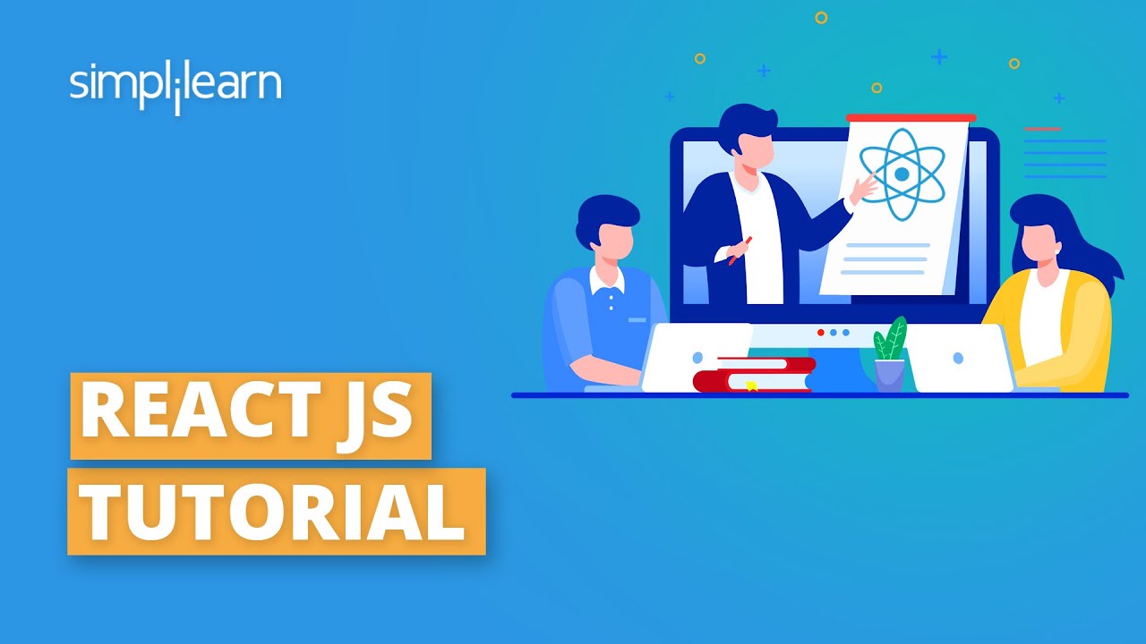 ReactJS Tutorial For Beginners 2020 | Introduction To ReactJS | ReactJS Training | Simplilearn
