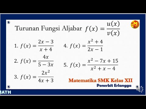 Turunan Fungsi Aljabar Bentuk Pembagian, f(x) = u(x)/v(x). Matematika SMK Kelas 12