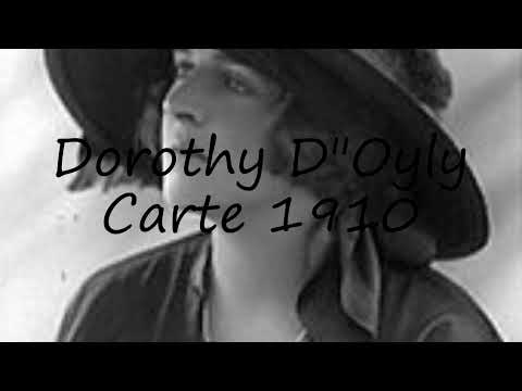 How to pronounce Dorothy D"Oyly Carte 1910 in French?