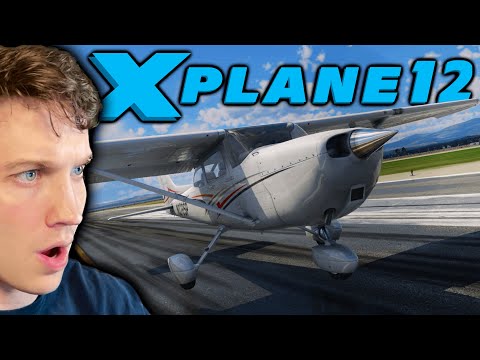 So I Tried X-Plane 12 for the First Time...