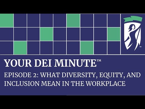 What Diversity, Equity, and Inclusion Mean in the Workplace