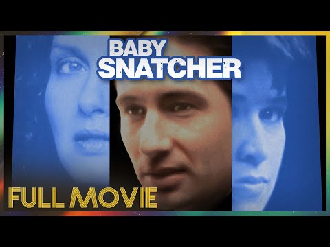 Baby Snatcher (1992) | FULL MOVIE - David Duchovny, Veronica Hamel, & Nancy McKeon
