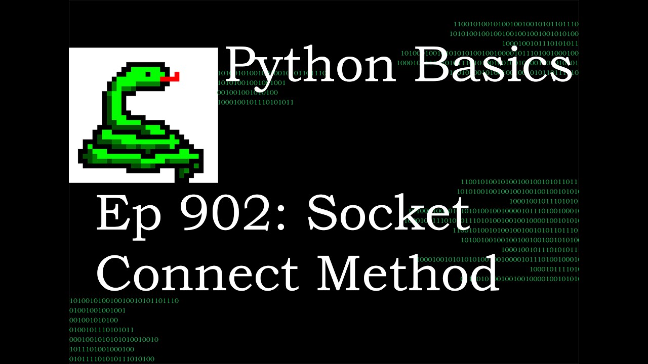 Python Basics Tutorial Socket Object Connect Method || Networking