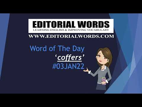 Word of the Day (coffers) - 03JAN22