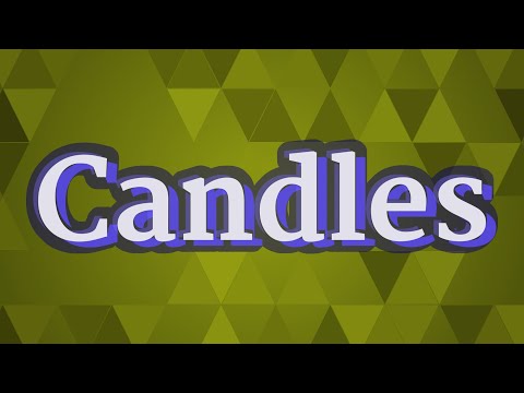 CANDLES pronunciation • How to pronounce CANDLES