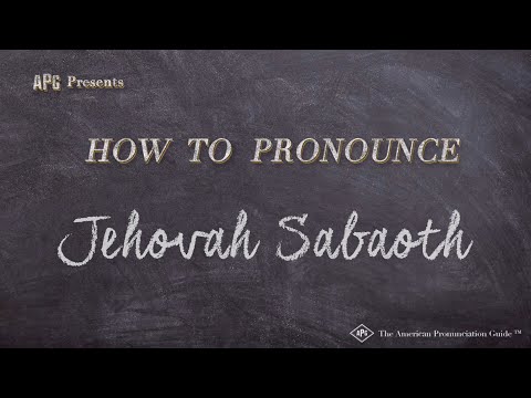 How to Pronounce Jehovah Sabaoth (Real Life Examples!)