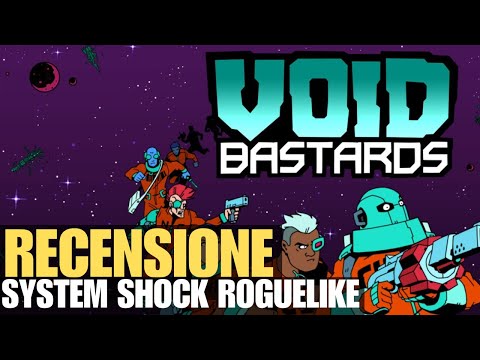 Steam Community :: Video :: Recensione ITA Void Bastards - System Shock incontra FTL - INDIE per cui