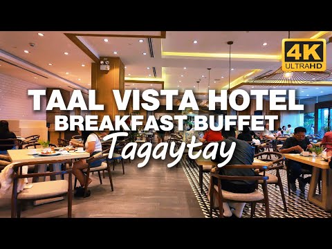Taal Vista Hotel - Tagaytay Breakfast Buffet [4K UHD]