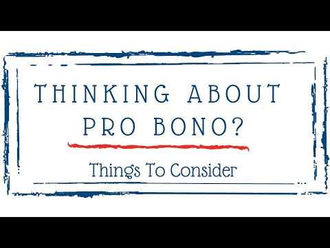 Thinking About Pro Bono?