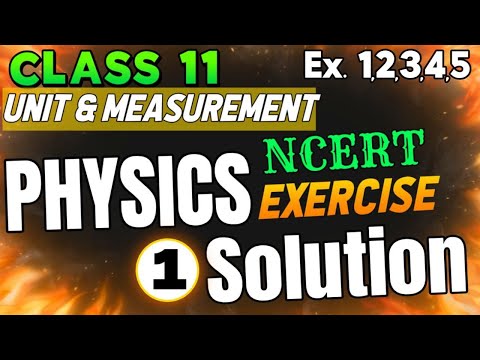 Unit & Measurement | Class 11 Physics NCERT Solution | Ex. 1,2,3,4 | By Gyan Singh