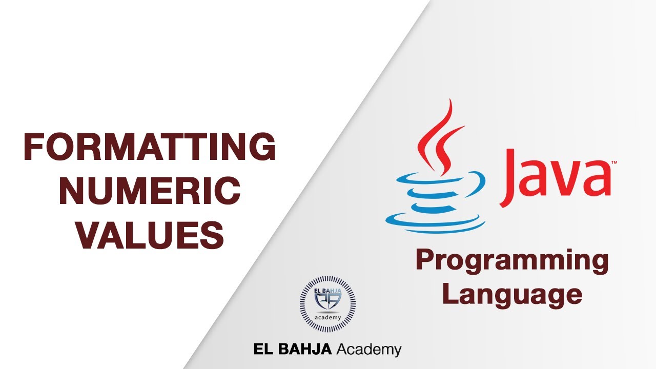 45 - Formatting numeric values : Java (Darija)