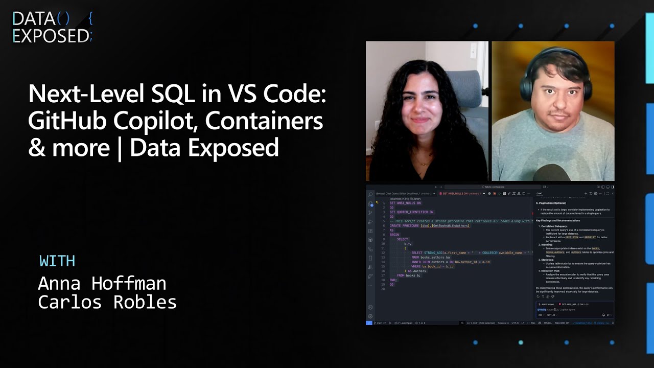 Next-Level SQL in VS Code: GitHub Copilot, Containers & more | Data Exposed