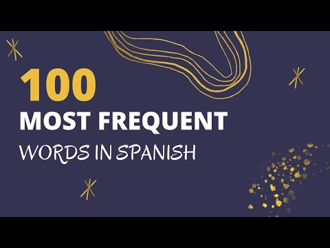 100 MOST Frequent Words in Spanish