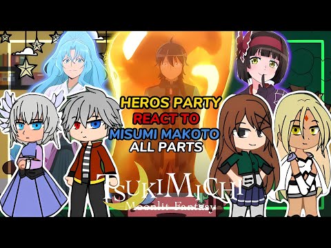 hero's party react to makoto misumi || ALL PARTS
