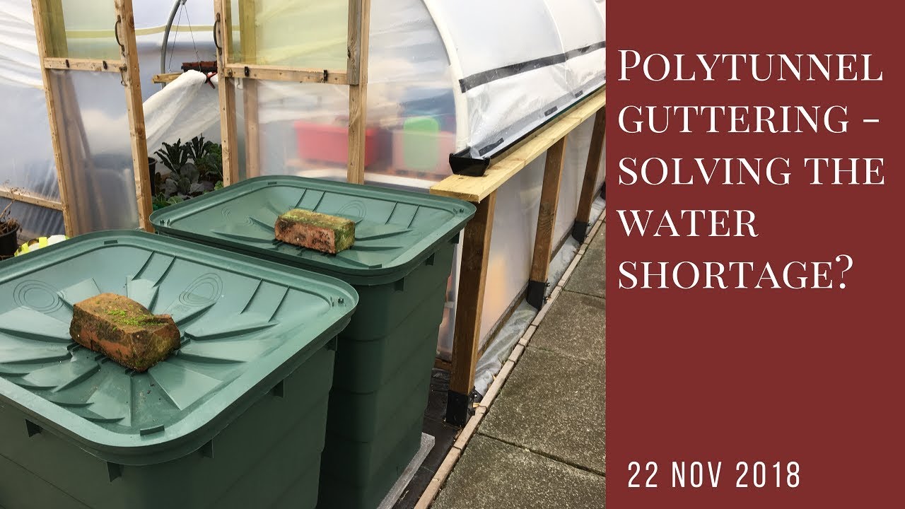 Polytunnel Guttering - a big step towards solving the water shortage?