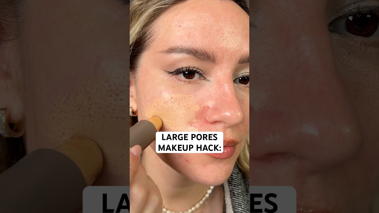 LARGE PORES MAKEUP HACK✅ #makeuphacks #largepores