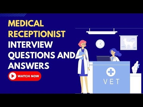 Medical Receptionist Interview Questions and Answers