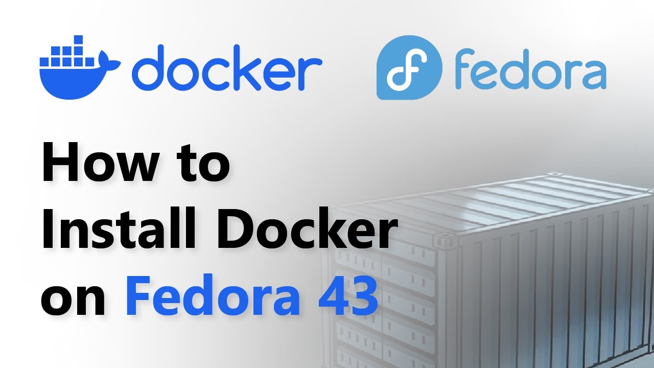 How to Install Docker on Fedora 43
