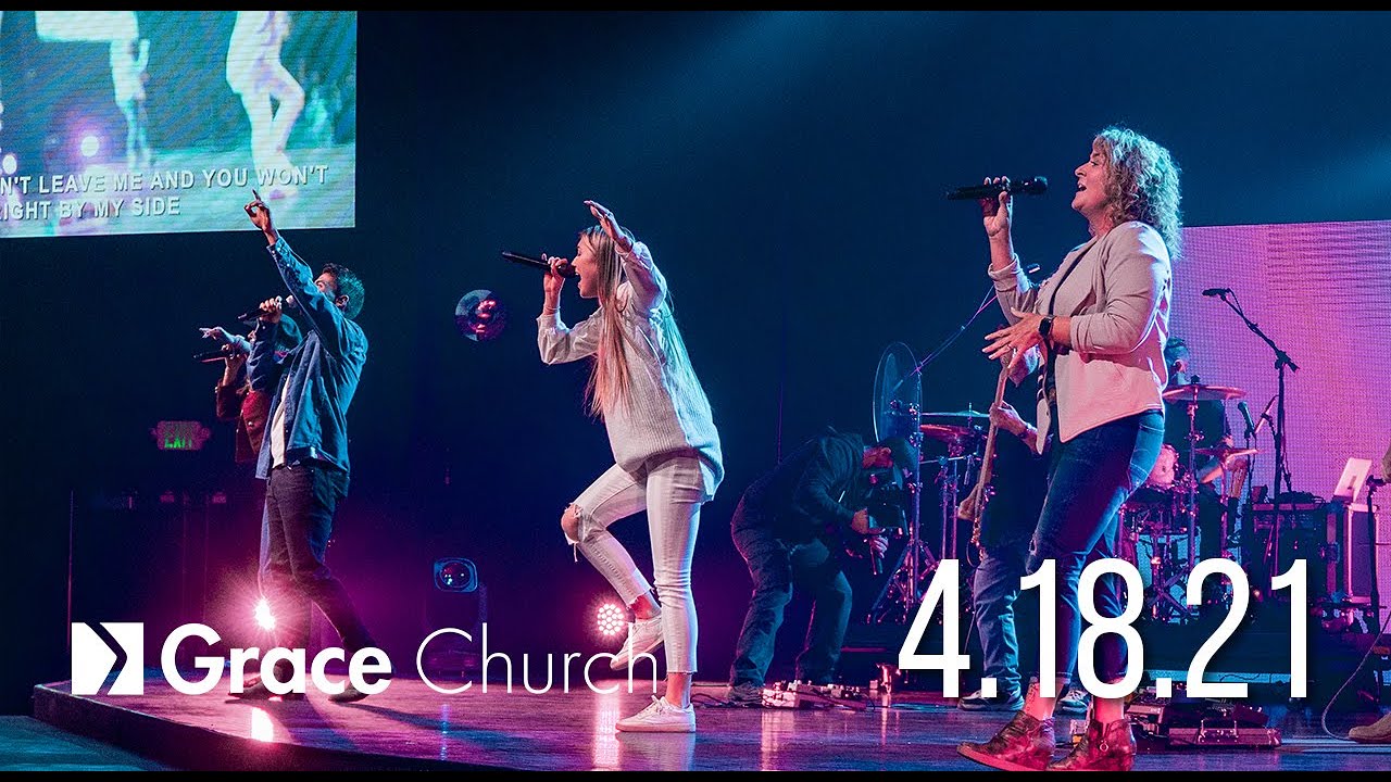 4.18.21 | Full Service | Grace Church Reno